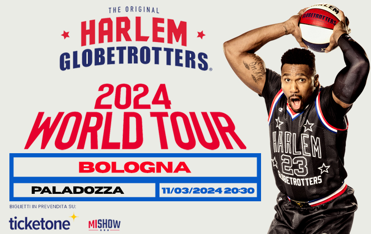 Harlem Globetrotters – World Tour 2024 - PalaDozza